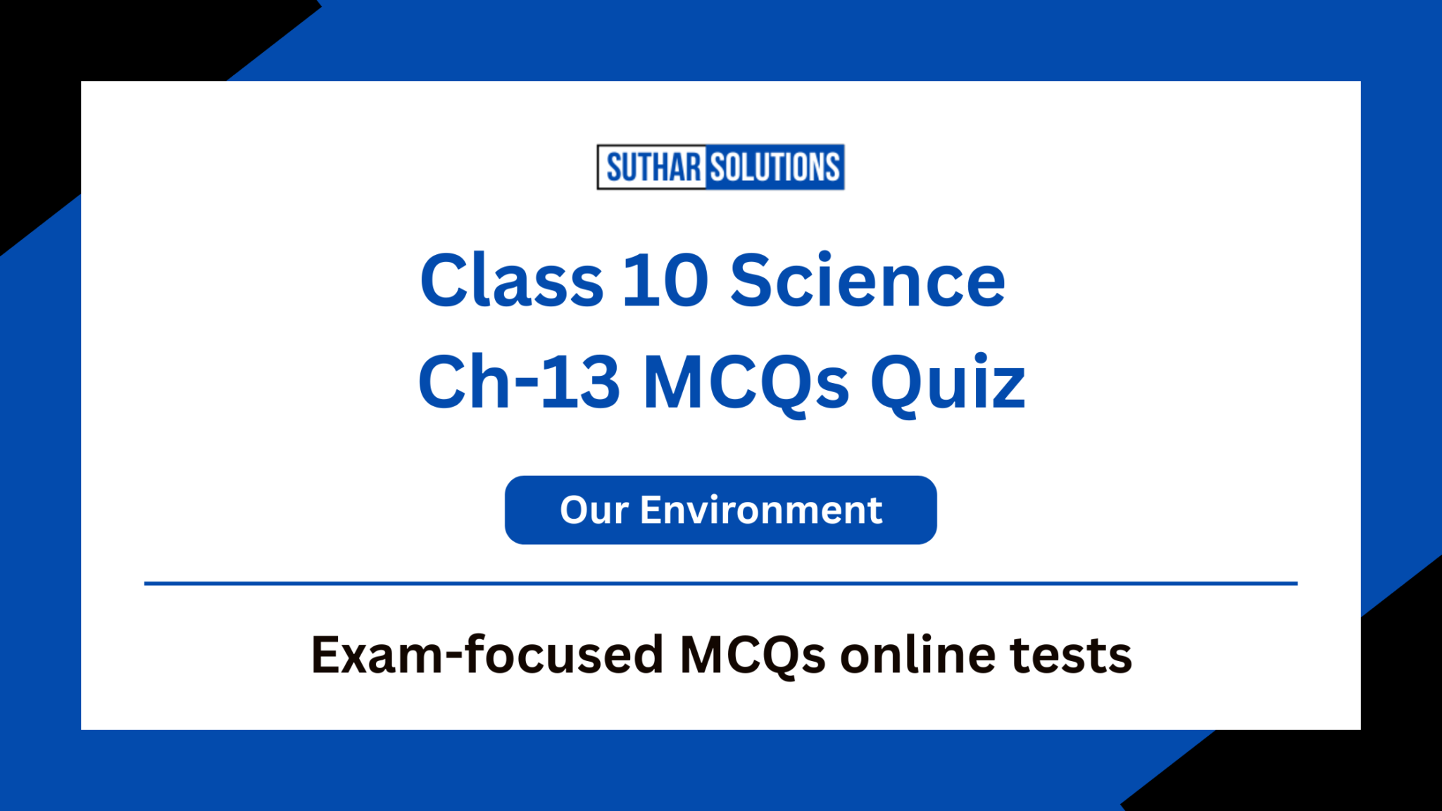 Class 10 Science Chapter 13 MCQ : Our Environment MCQs Quiz - Suthar ...